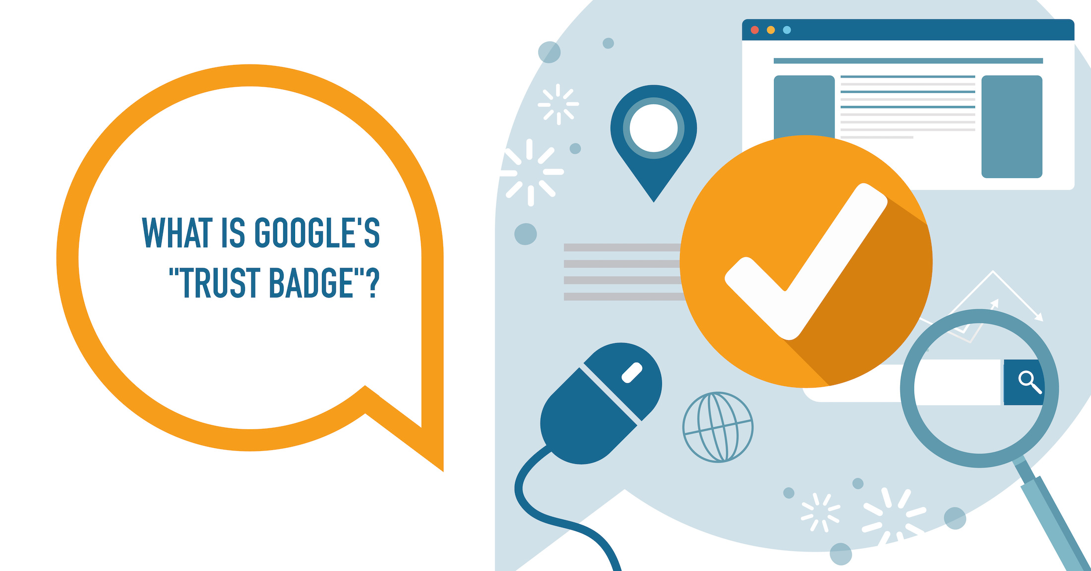 What is Google’s “Trust Badge,” and can it help your business? - The ...