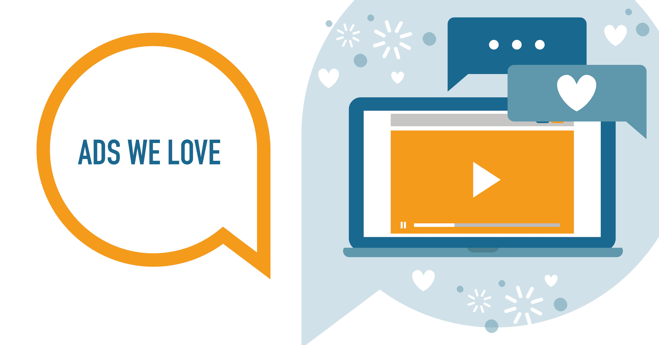Ads We Love - The Jakes Group